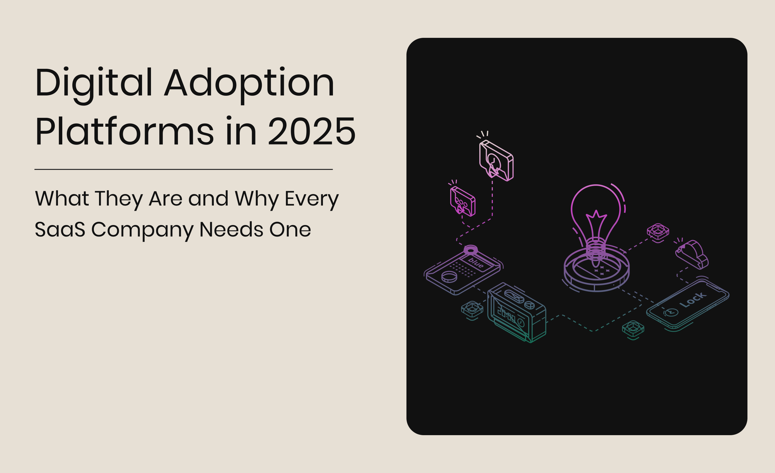 Digital Adoption Platforms for SaaS Growth in 2025
